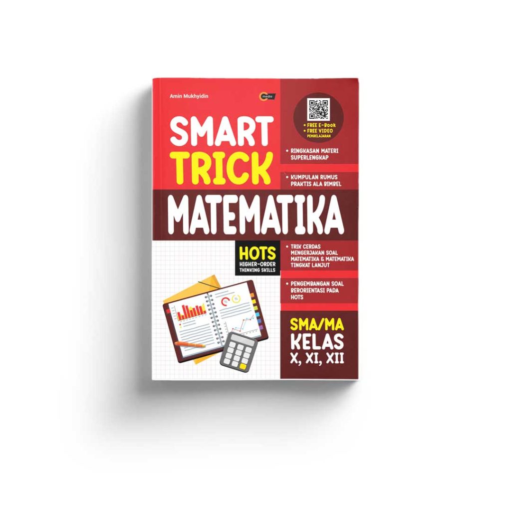 Smart Trick Matematika SMA/MA Kelas X, XI, XII - Penerbit CMedia